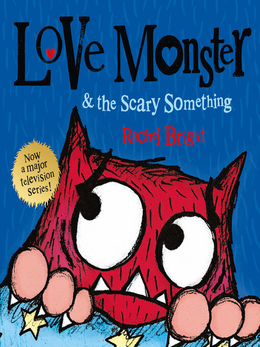 Libby - Love Monster and the Scary Something
